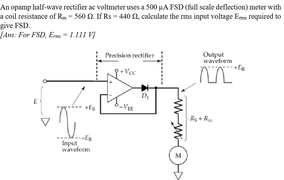 Solved An opamp half-wave rectifier ac voltmeter uses a 500 | Chegg.com