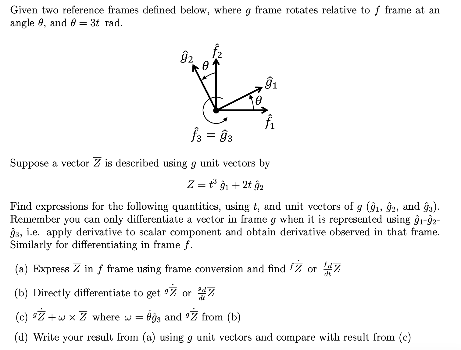 Solved Given two reference frames defined below, where g | Chegg.com
