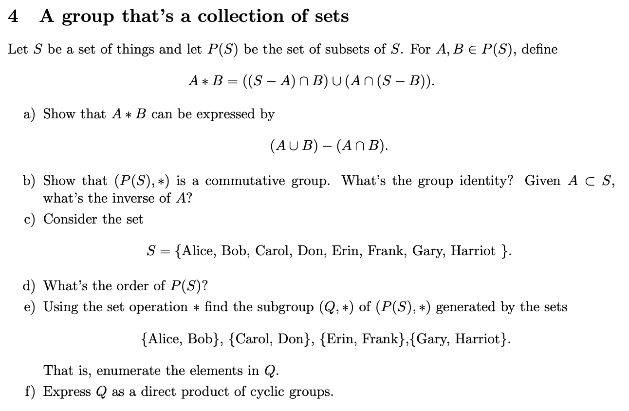 Solved 4 A group that's a collection of sets Let S be a set | Chegg.com