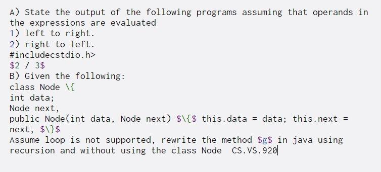 A) State the output of the following programs | Chegg.com