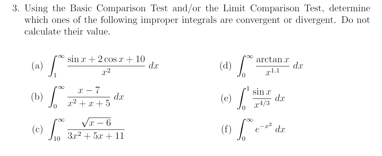 Solved 3. Using the Basic Comparison Test and/or the Limit | Chegg.com Solved 3. Using the Basic Comparison Test and/or the Limit | Chegg.com