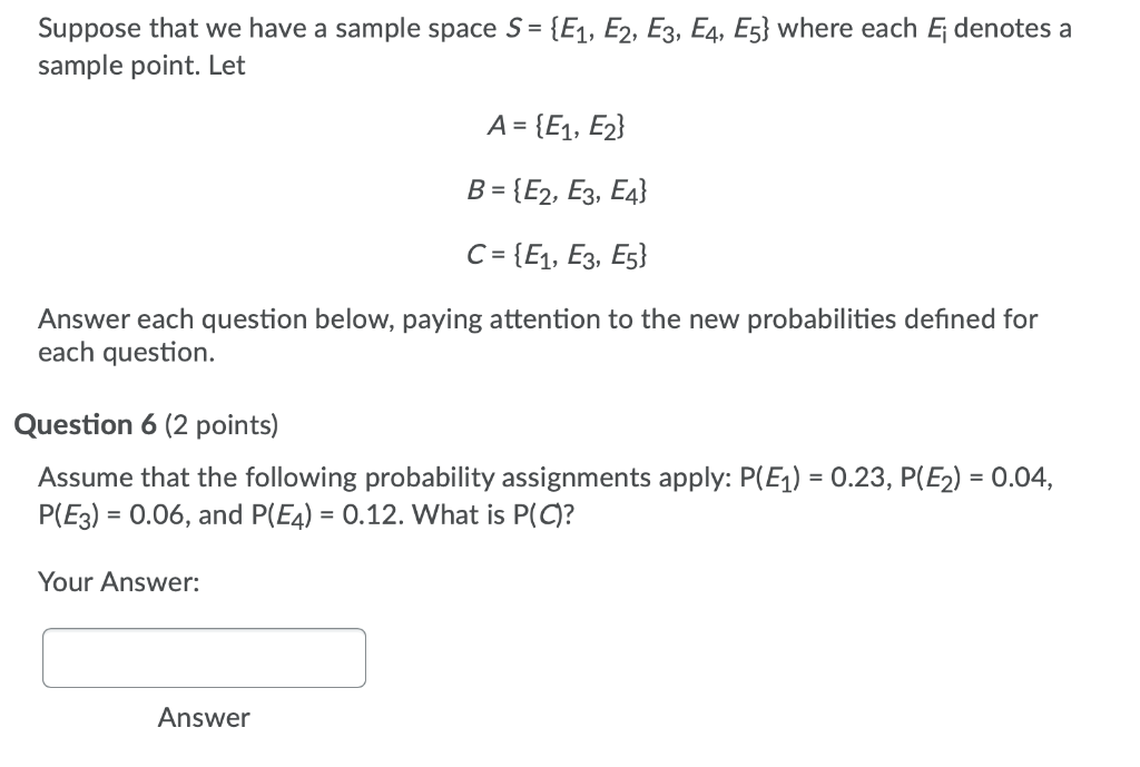 Solved Suppose That We Have A Sample Space S {e1 E2 E3