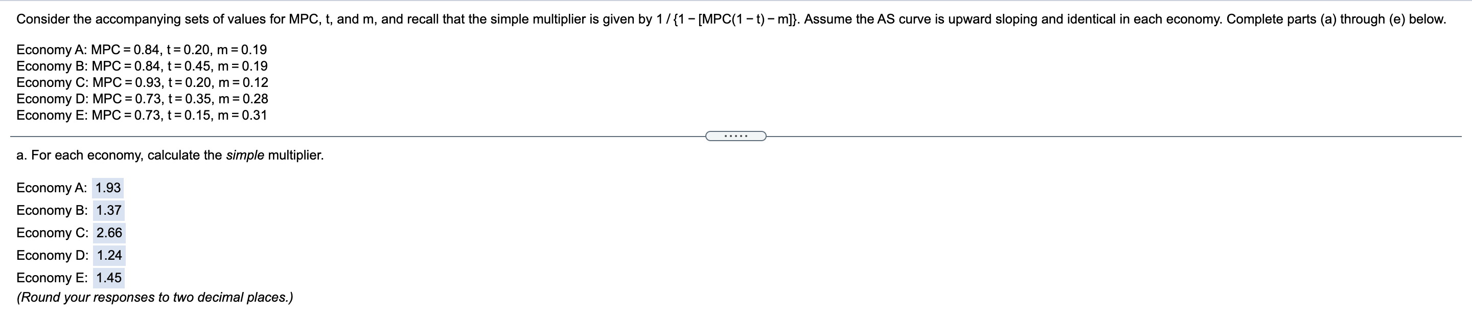 Solved Consider the accompanying sets of values for MPC, t, | Chegg.com