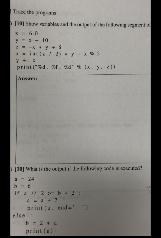 Solved Trace the programs [10] Show variables and the output | Chegg.com