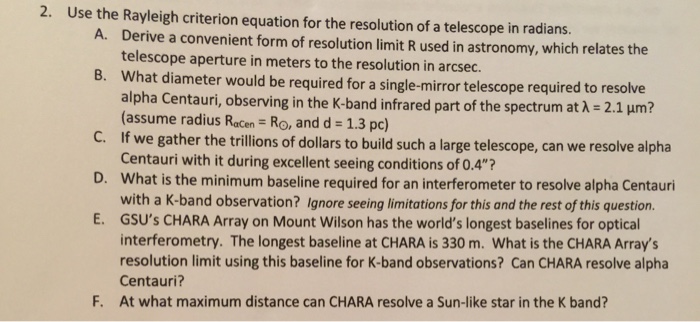 Solved Use the Rayleigh criterion equation for the | Chegg.com