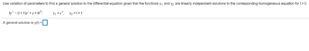 Solved Use variation of parameters to find a general | Chegg.com