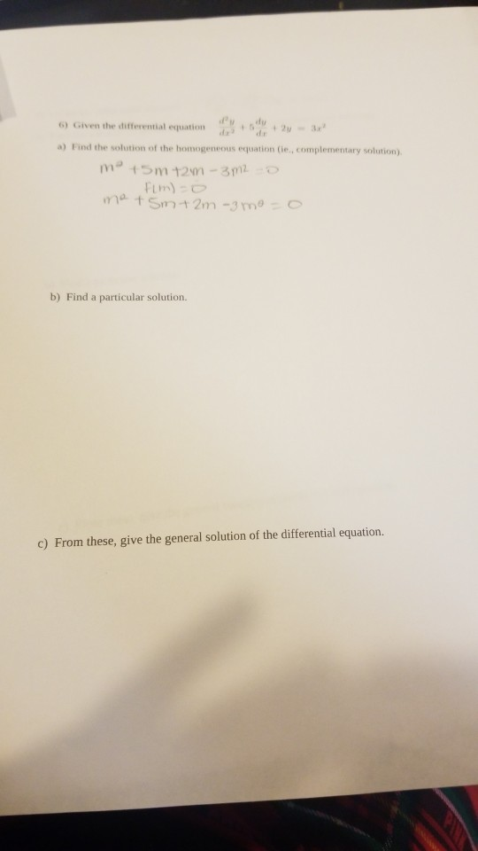 Solved 6) Given the differential equation 2 3 a) Find the | Chegg.com