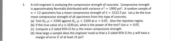 Solved 1. A civil engineer is analyzing the compressive | Chegg.com
