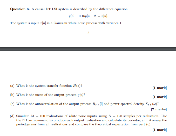 Question 6. A causal DT LSI system is described by | Chegg.com