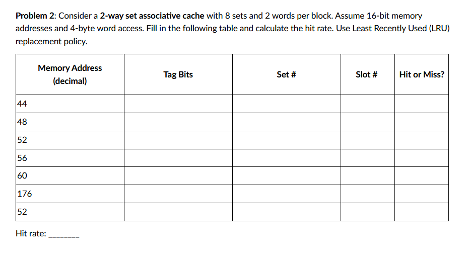 Solved Problem 2: Consider a 2-way set associative cache | Chegg.com