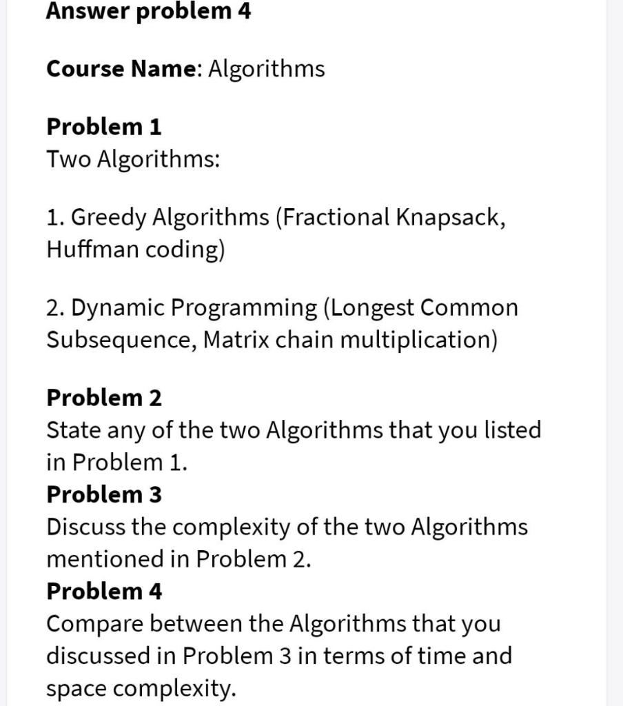 Solved Answer problem 4 Course Name: Algorithms Problem 1 | Chegg.com