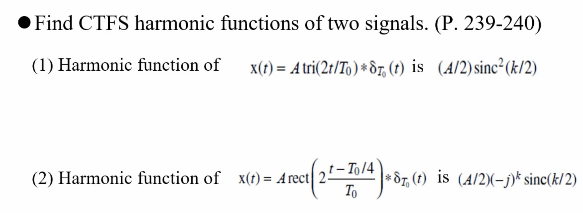 Solved Find CTFS harmonic functions of two signals. (P. | Chegg.com