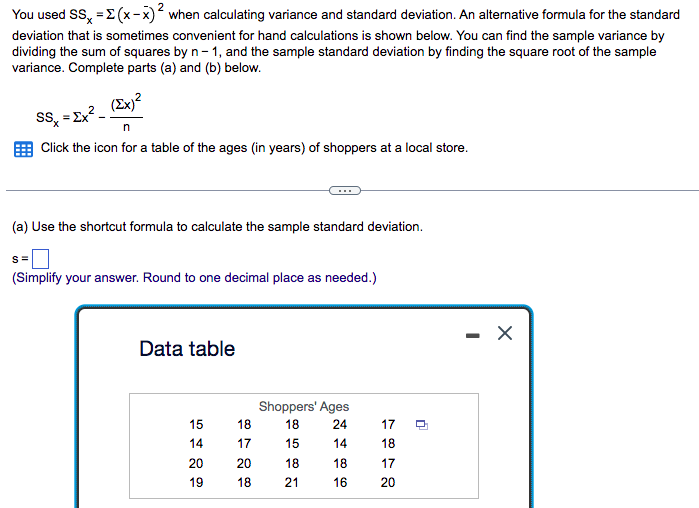 Solved You used SSx=Σ(x−x)2 when calculating variance and | Chegg.com