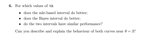 Solved 6. For which values of th does the mle-based interval | Chegg.com