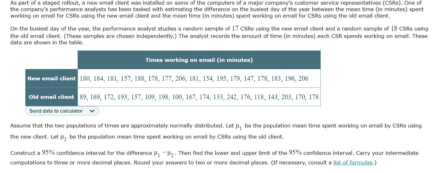 Solved As part of a staged rollout, a new email client was | Chegg.com