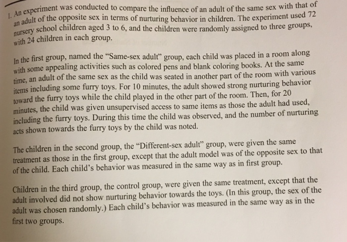 Solved Experiment Was Conducted To Compare The Influence Of