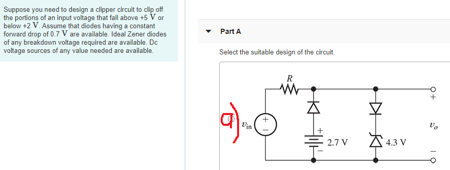 Solved Suppose you need to design a clipper circuit to clip | Chegg.com