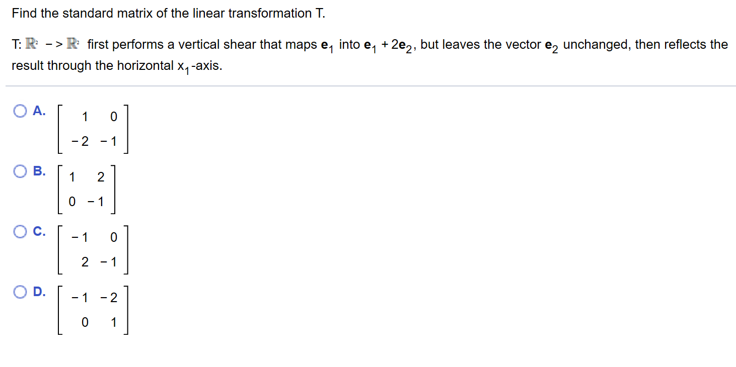 Solved Find the standard matrix of the linear transformation | Chegg.com