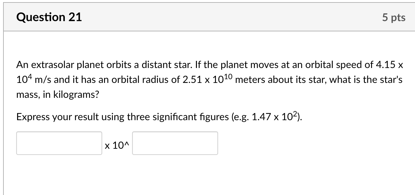 Solved An extrasolar planet orbits a distant star. If the | Chegg.com