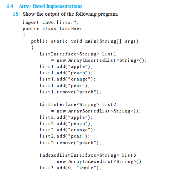 Solved 6.4 Anay-Based Implementations 18. Show the output of | Chegg.com