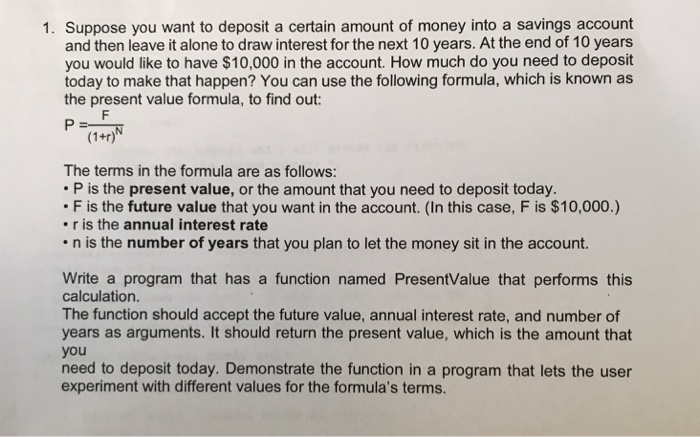 Solved 1. Suppose you want to deposit a certain amount of | Chegg.com