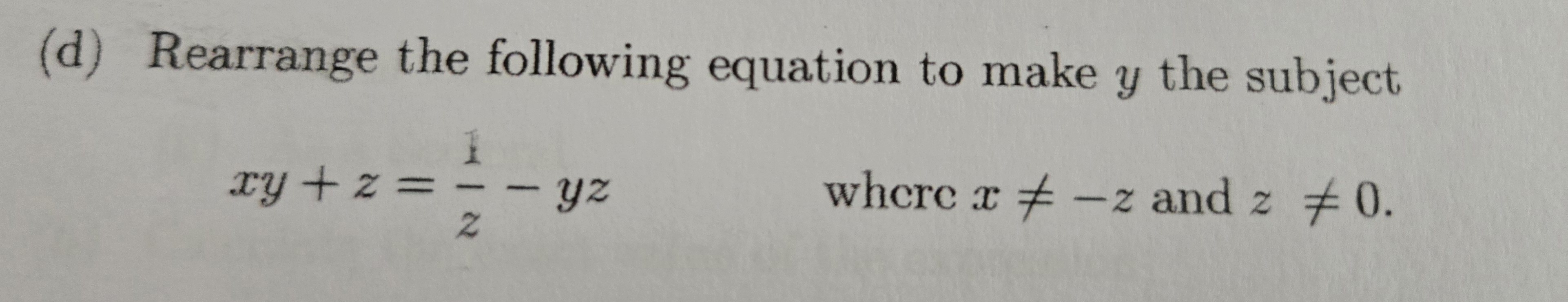 Solved (d) ﻿Rearrange the following equation to ﻿make y ﻿the | Chegg.com