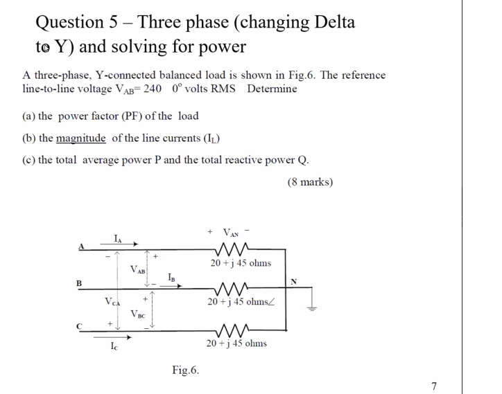 Solved Question 5 – Three phase (changing Delta to Y) and | Chegg.com