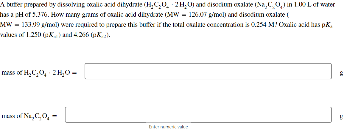 Solved A buffer prepared by dissolving oxalic acid dihydrate | Chegg.com