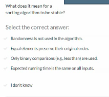 Solved What does it mean for a sorting algorithm to be | Chegg.com