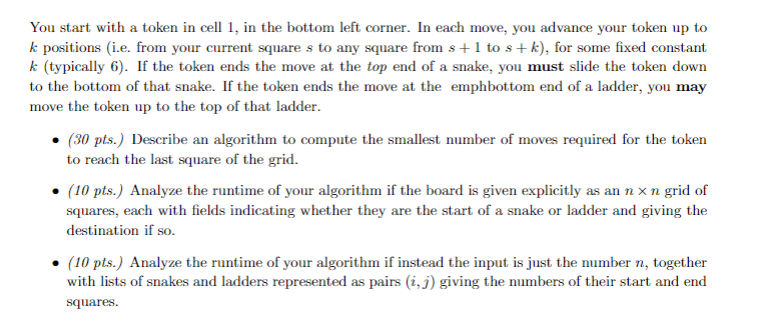 Solved Snakes and Ladders Snakes and Ladders is a classic | Chegg.com