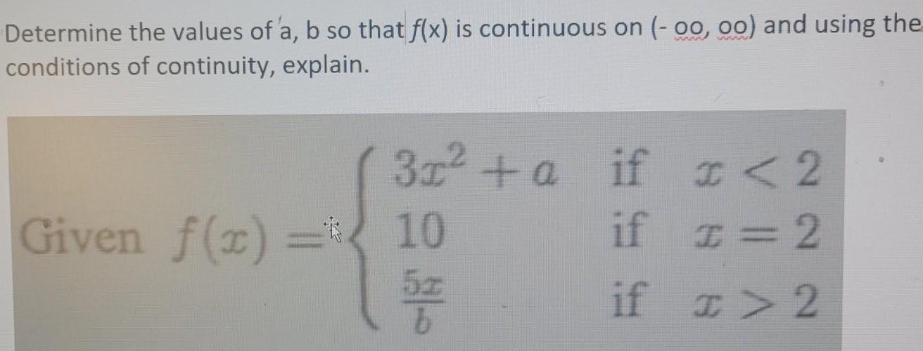 Solved Determine the values of a, b so that f(x) is | Chegg.com