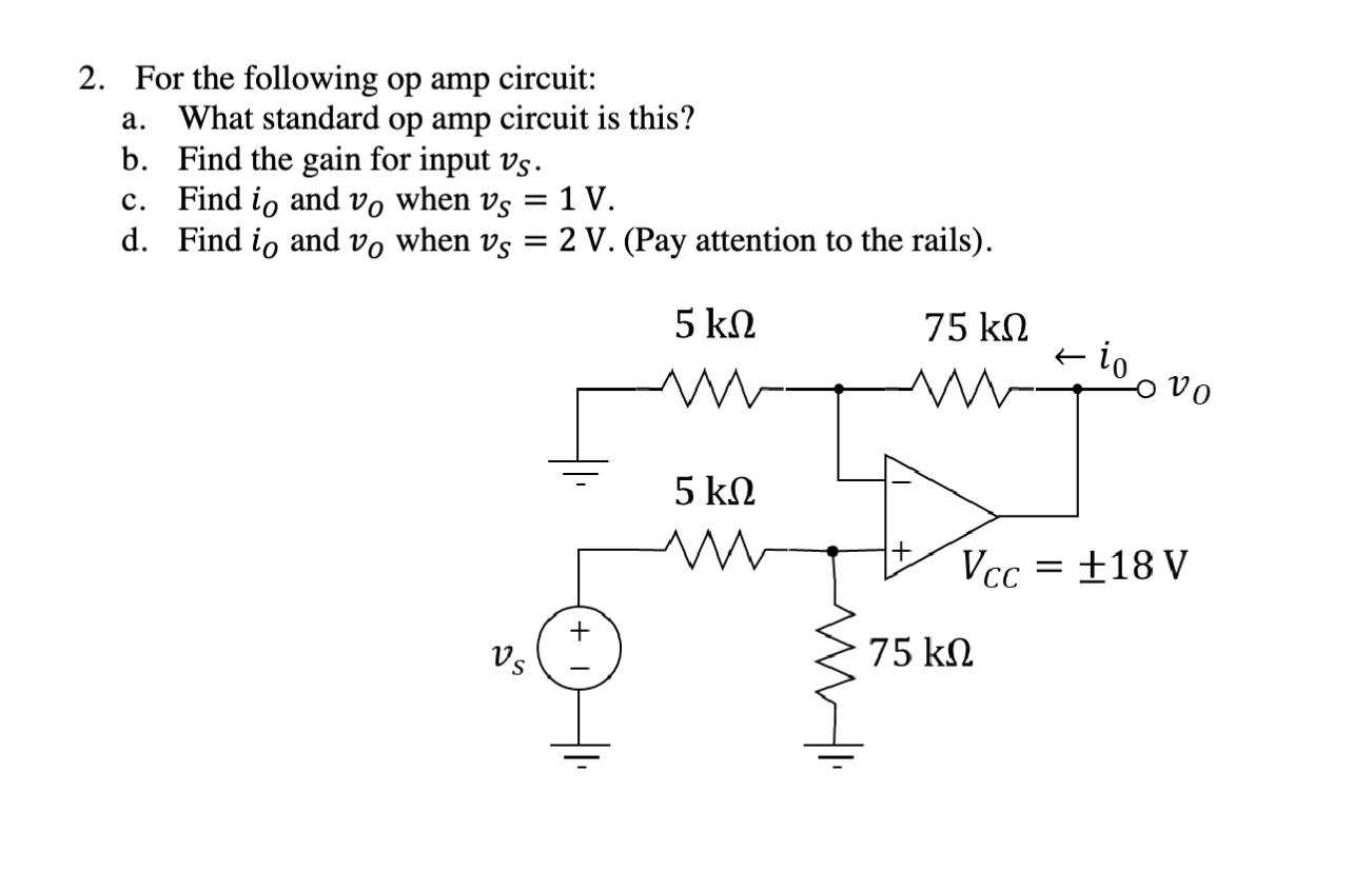 Solved 2. For the following op amp circuit: a. What standard | Chegg.com