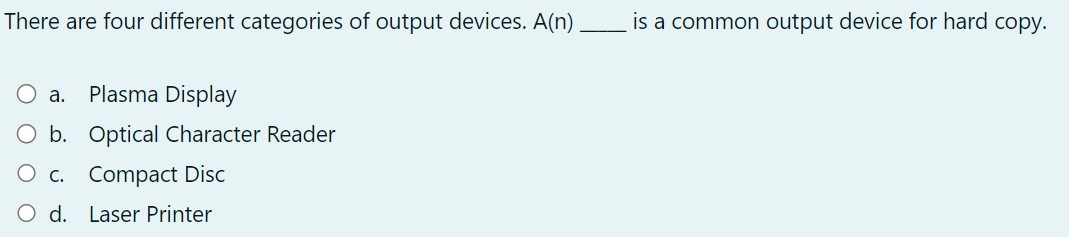 Solved There are four different categories of output | Chegg.com