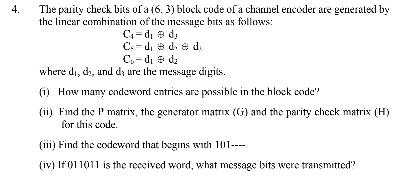 Solved The parity check bits of a (6,3) block code of a | Chegg.com