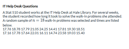 Solved IT Help Desk Questions A Stat 510 student works at | Chegg.com
