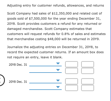 Solved Adjusting entry for customer refunds, allowances, and | Chegg.com