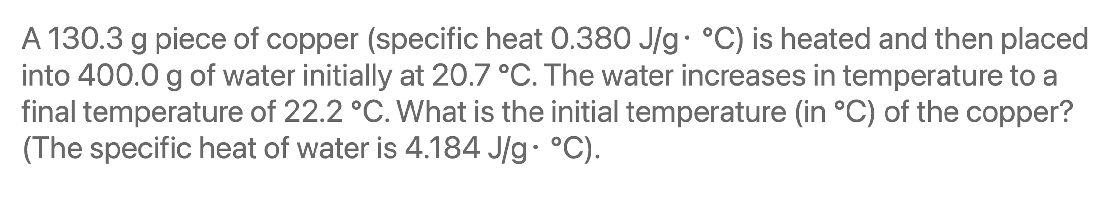 Solved A 130.3 g piece of copper (specific heat 0.380 J/g⋅∘C | Chegg.com