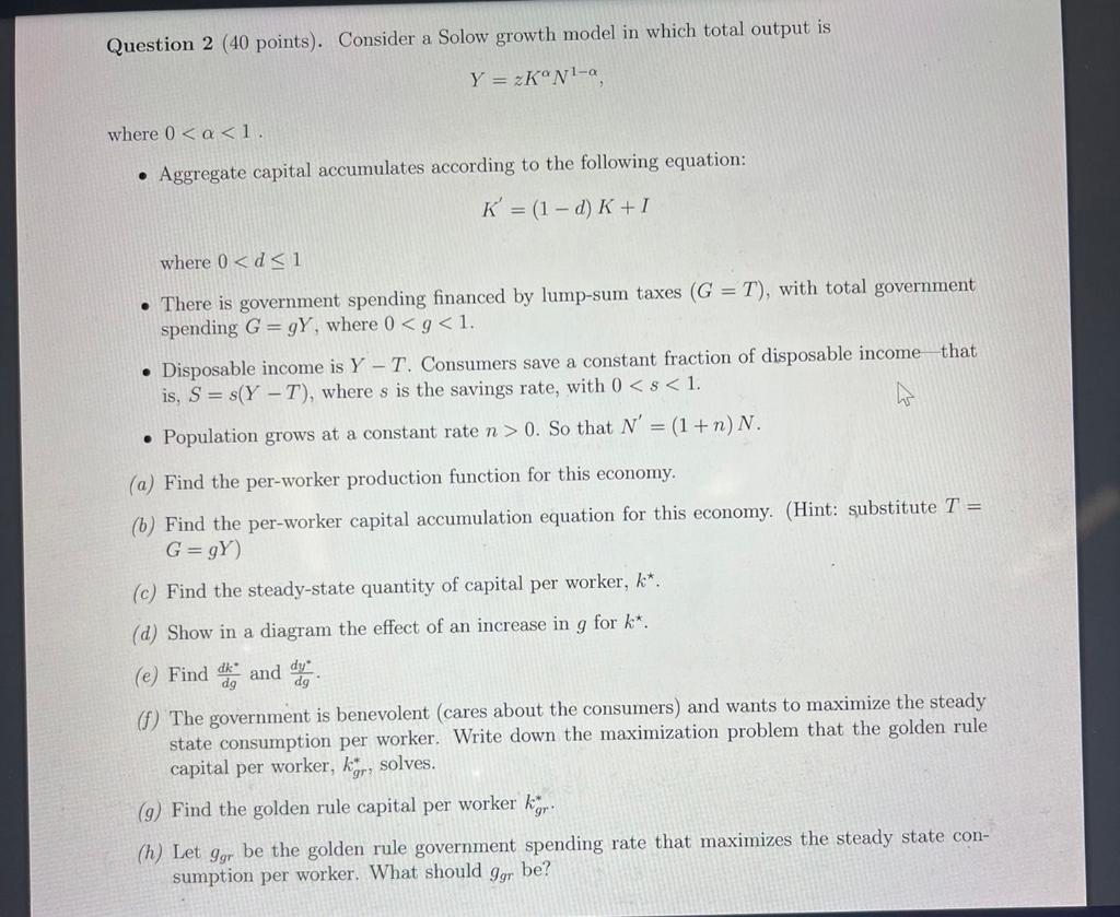 Solved Question 2 (40 points). Consider a Solow growth model | Chegg.com