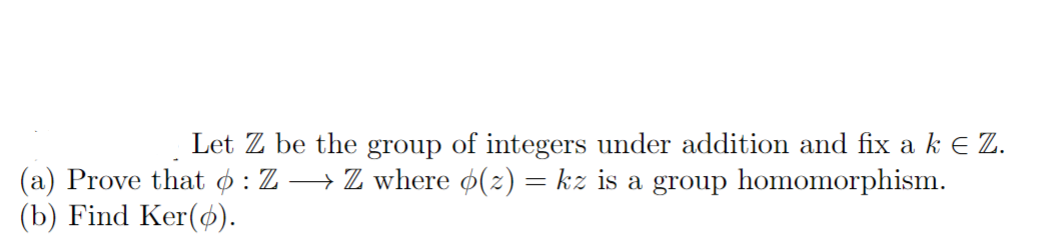 Solved Let Z be the group of integers under addition and fix | Chegg.com