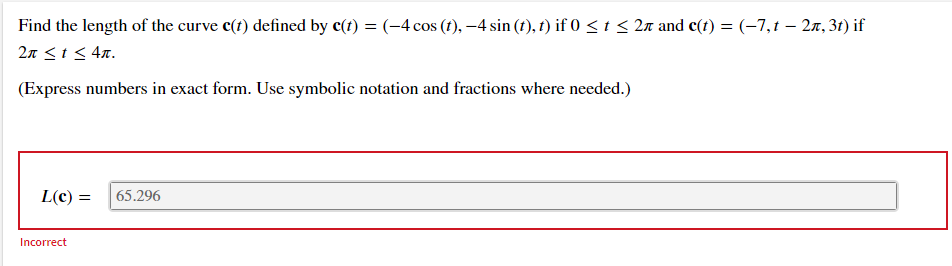 Solved Find the length of the curve c(t) defined by c(t) = | Chegg.com