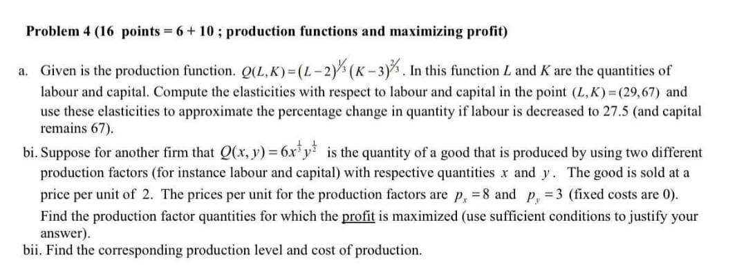 Solved Problem 4 (16 points = 6 + 10 ; production functions | Chegg.com
