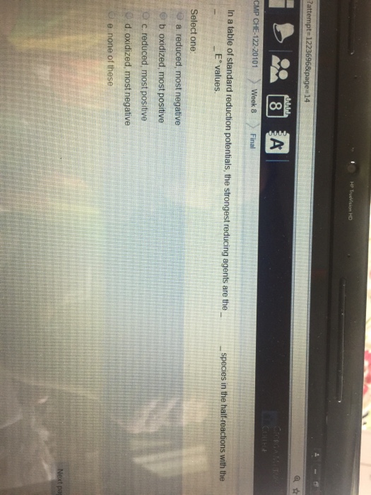 Solved In a table of standard reduction potentials, the | Chegg.com