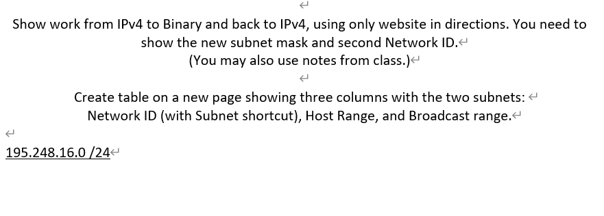 Solved Show work from IPv4 to Binary and back to IPv4, using | Chegg.com