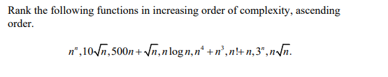 Solved Rank the following functions in increasing order of | Chegg.com