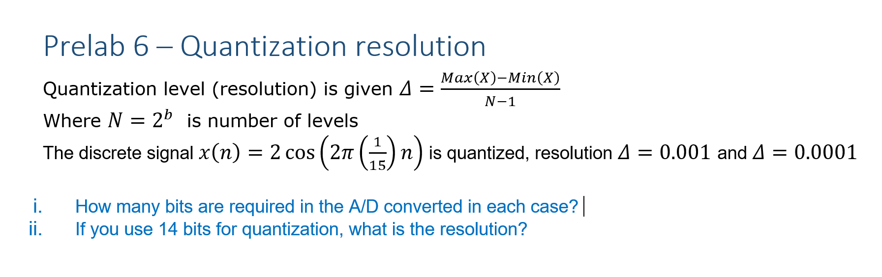 Solved Prelab 6 Quantization Resolution Maxx Minx