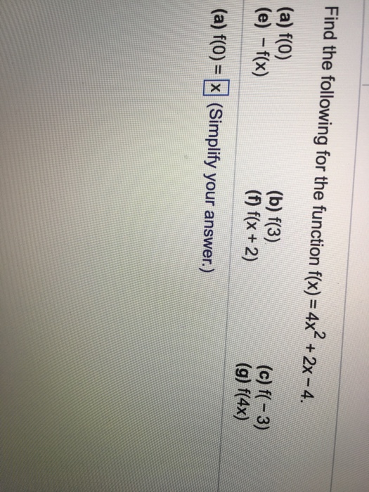 Solved Find the following for the function f(x) = 4x2 + | Chegg.com