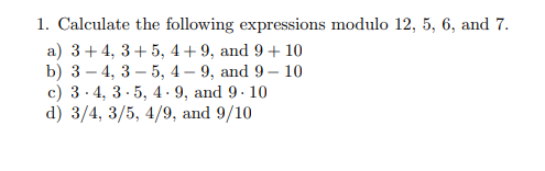 Solved 1. Calculate the following expressions modulo 12,5,6, | Chegg.com
