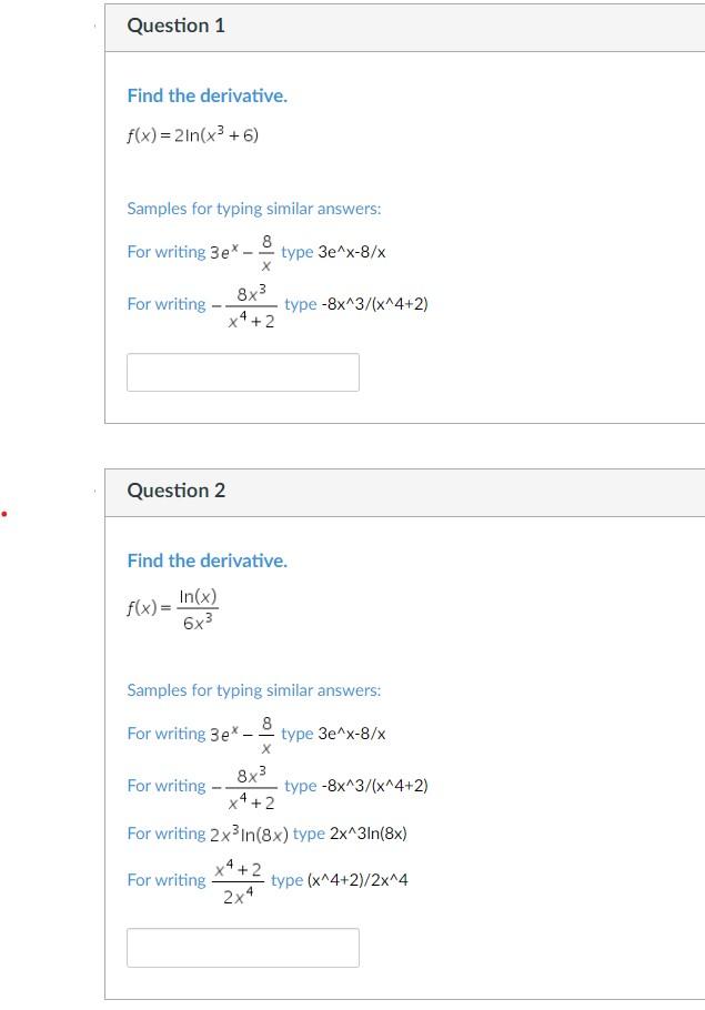 Solved Find the derivative. f(x)=2ln(x3+6) Samples for | Chegg.com