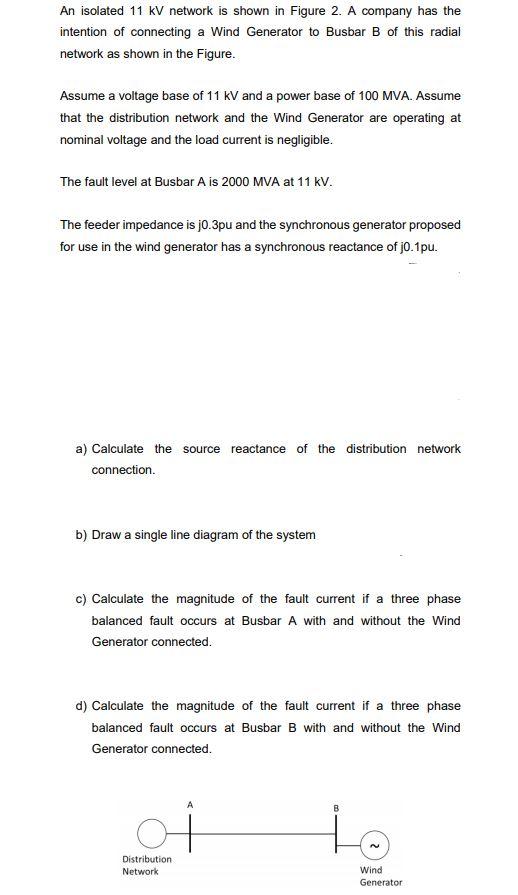 Solved An isolated 11 kV network is shown in Figure 2. A | Chegg.com