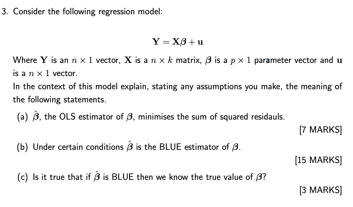 Solved 3. Consider the following regression model: Y = XB + | Chegg.com